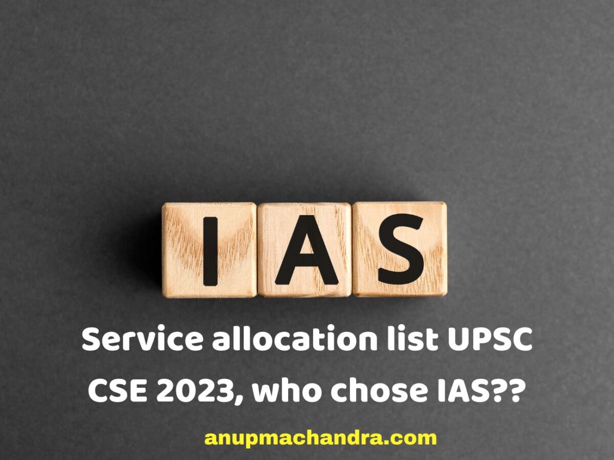 UPSC CSE – 2023 सेवा आवंटन: टॉप 20 में से 19 ने चुनी IAS, AIR 18 ने IFS को चुना, यहां देखें पूरी ...